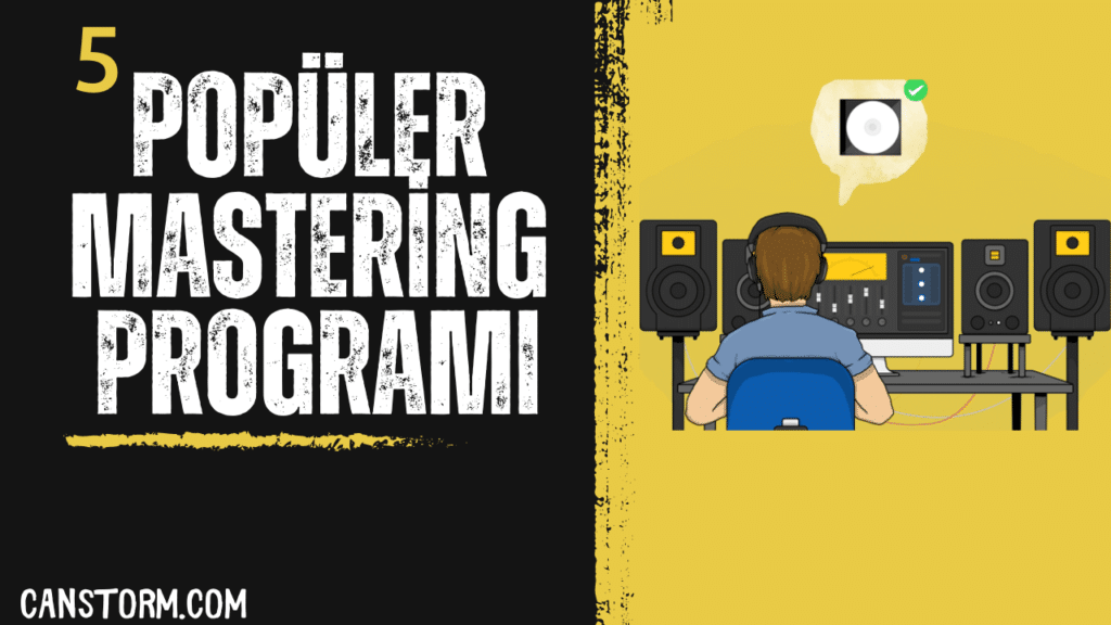 Popüler 5 Mix Mastering Programı ! - Can Storm